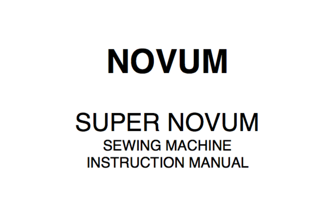 NOVUM Super Novum Instruction Manual (Download) – Beccles Sewing ...